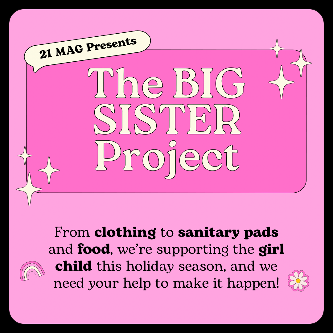 Support the Girl Child With The BIG SISTER Project